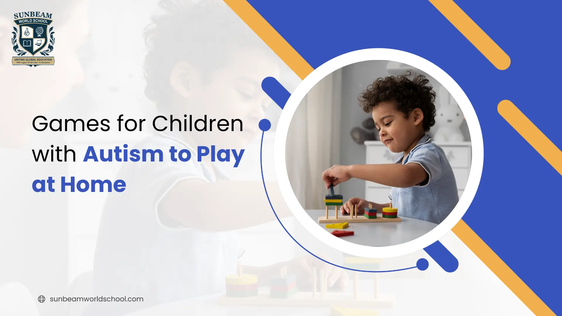 30 Age-Based Games for Children with Autism at Home